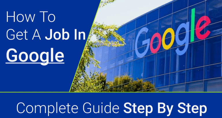 How to get a job in google: 5 best Steps - Mind Setters