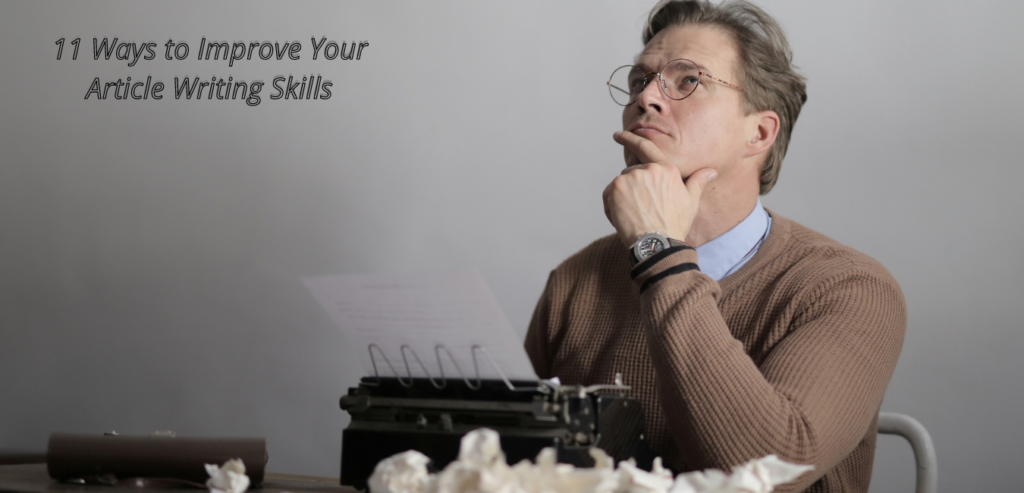 11 Ways to Improve Your Article Writing Skills | Mind Setters