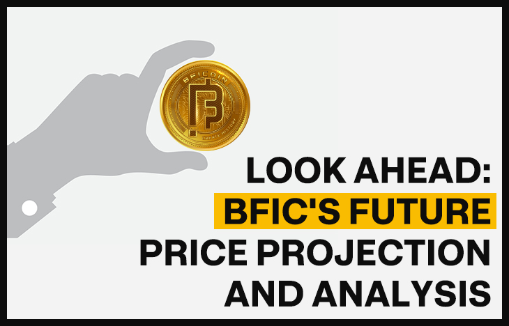 Look ahead: BFIC's Future price Projection and Analysis | Mind Setters