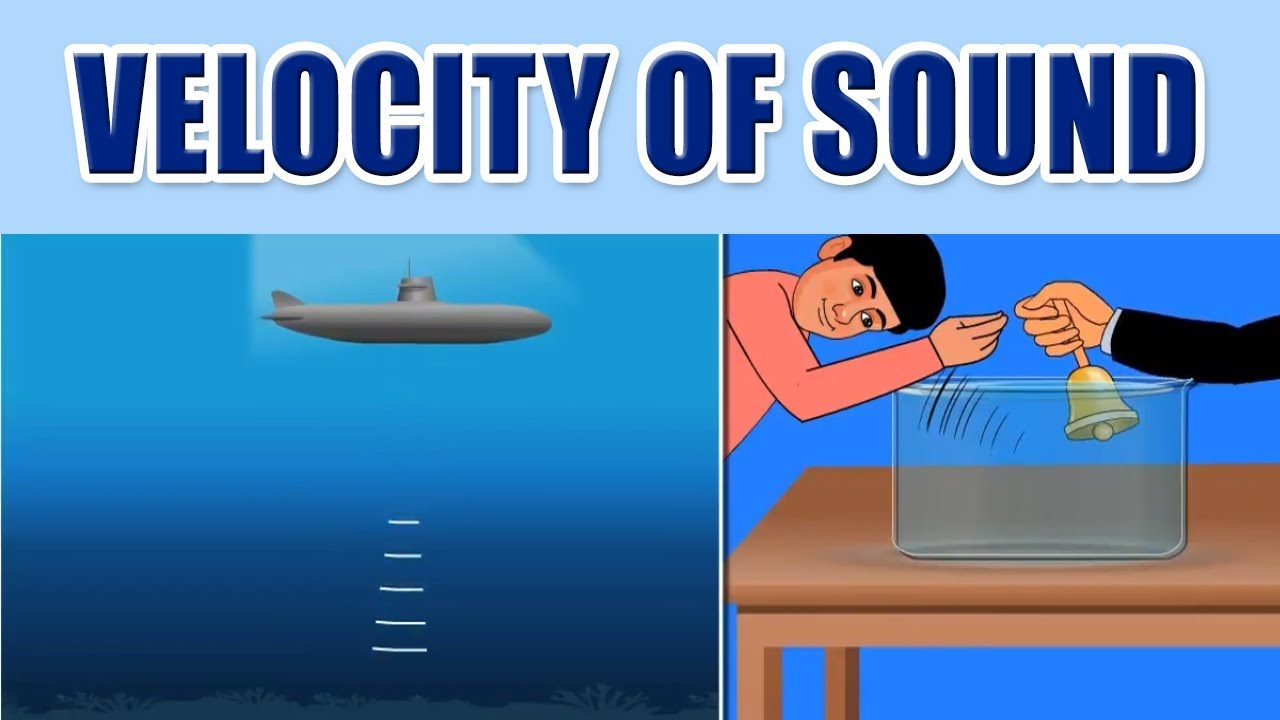 What Is The Velocity Of Sound? - Mind Setters