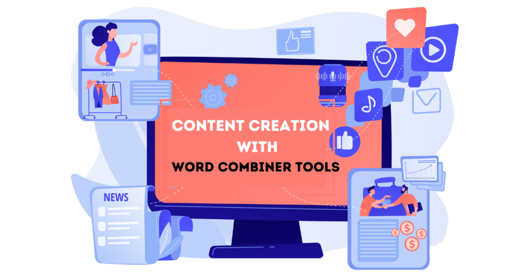 Advanced Strategies for Dynamic Content Creation with Word Combiner ...